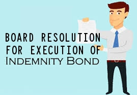 Board Resolution For Execution of Indemnity Bond