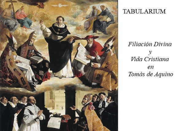 Filiación Divina y Vida Cristiana en Santo Tomás de Aquino