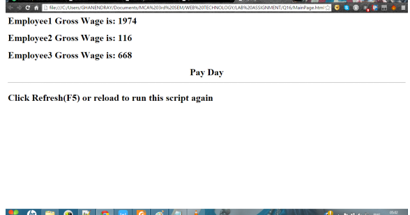 Develop a JavaScript Program That Will Determine The Gross Pay For Each ...