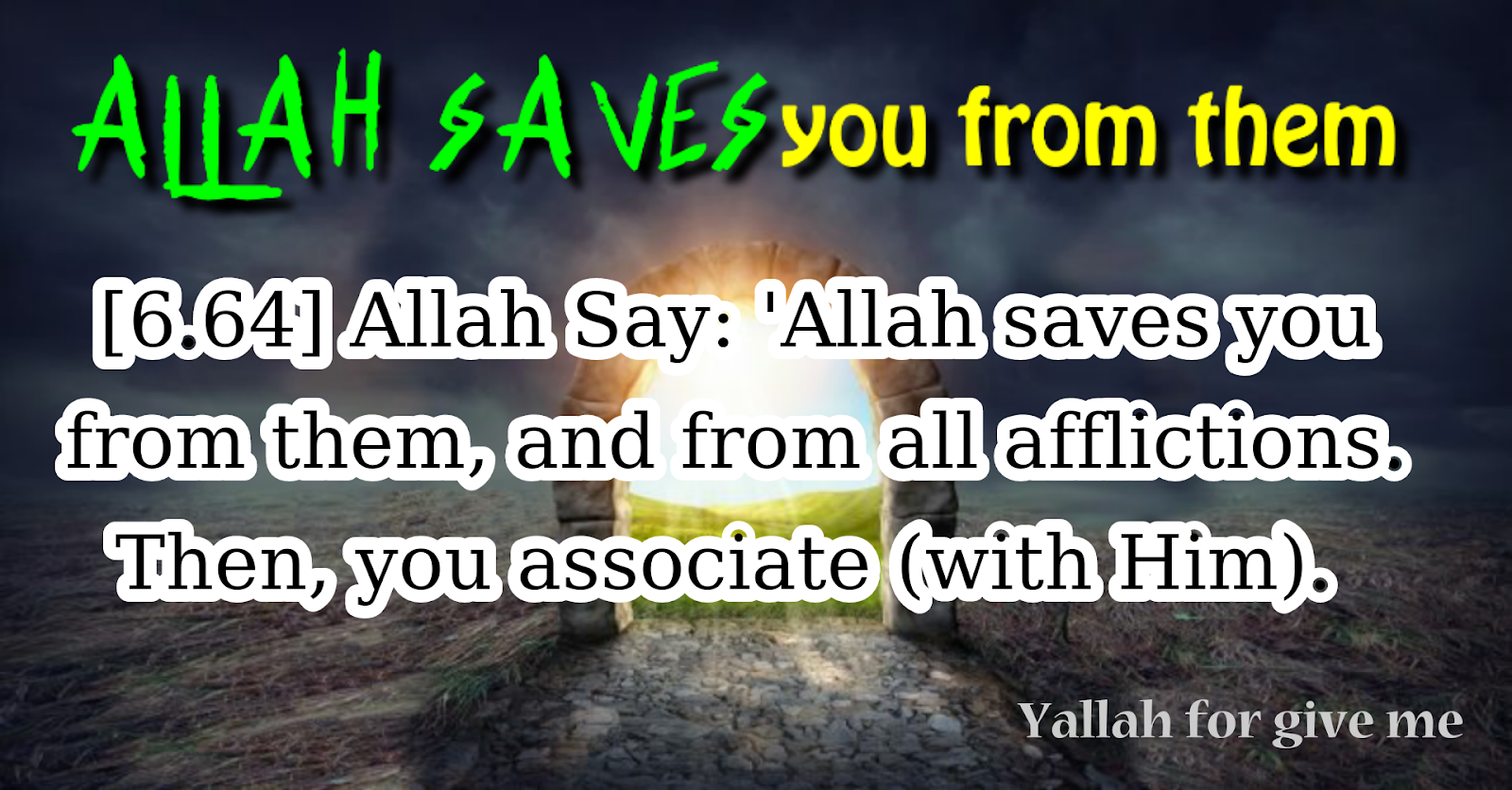 Islam: Allah saves you from them