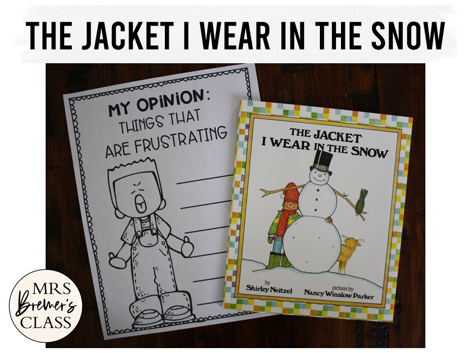 The Jacket I Wear in the Snow | Mrs. Bremer's Class