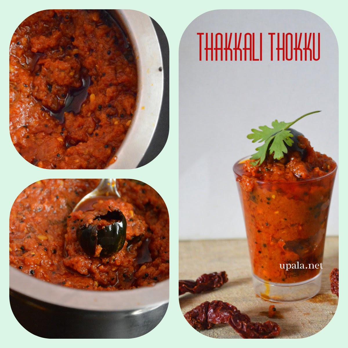 Upala: Tomato thokku/ Thakkali thokku