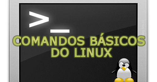 30 Comandos Linux Que Todo Usuário Deve Conhecer