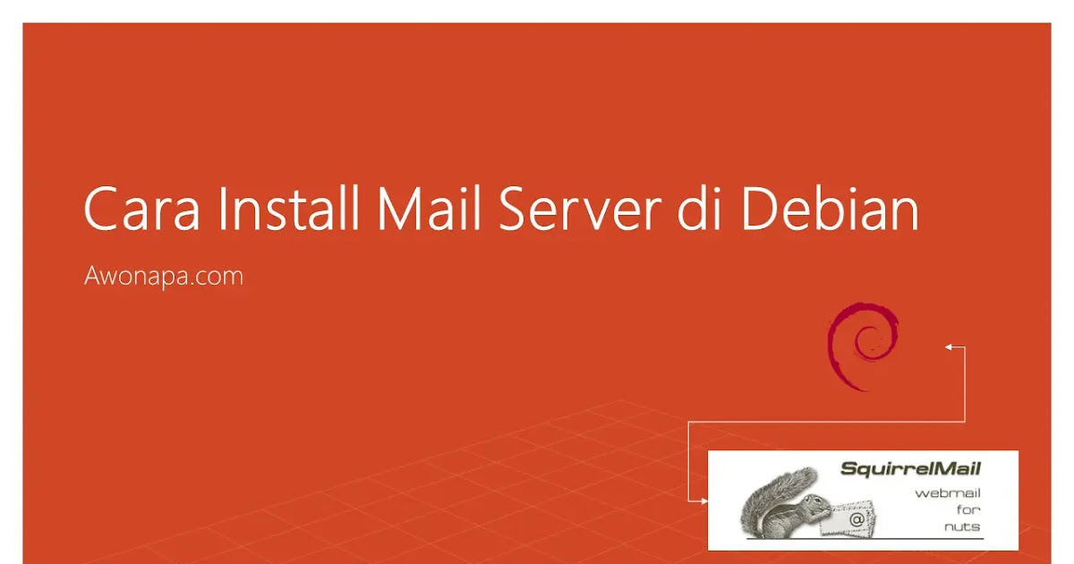 Install dan Konfigurasi Mail Server Squirrelmail pada Debian - Awonapa ...