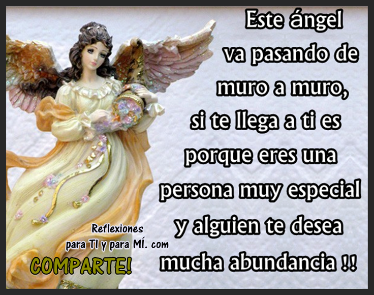 Reflexiones para TI y para MÍ: * Este ángel va pasando de muro a muro...