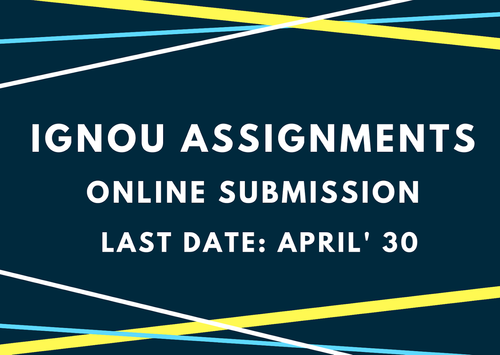 IGNOU ASSIGNMENTS ONLINE SUBMISSION, LAST DATE: APRIL 30' 2020 (ENGLISH ... IGNOU ASSIGNMENTS ONLINE SUBMISSION, LAST DATE: APRIL 30' 2020 (ENGLISH ...