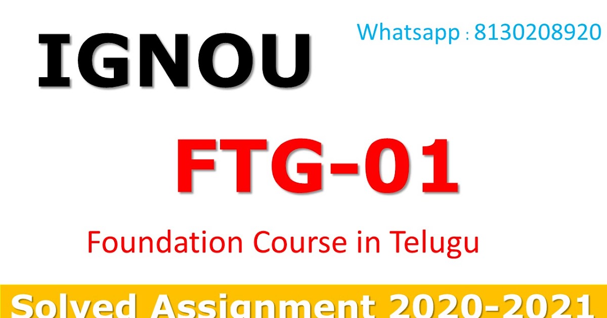 FTG 01 Foundation Course in Telugu Solved Assignment 2020-21 - IGNOU ...