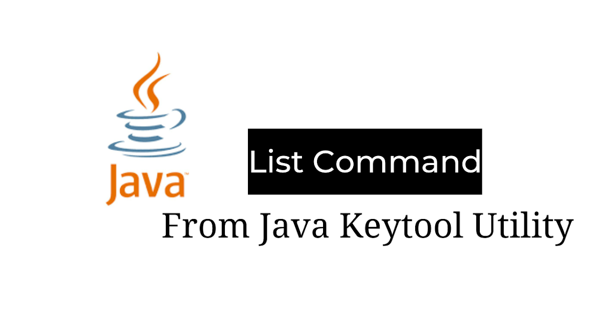 How to List Java Keystore
