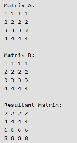 Accept two n x m matrices. Write a Java program to find addition of ...