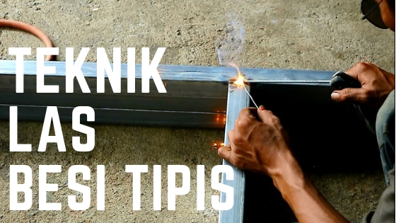 Teknik Las Besi Hollow Tipis Untuk Pemula