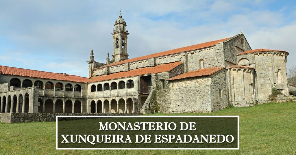 Recorriendo la Ribeira Sacra: Xunqueira de Espadanedo