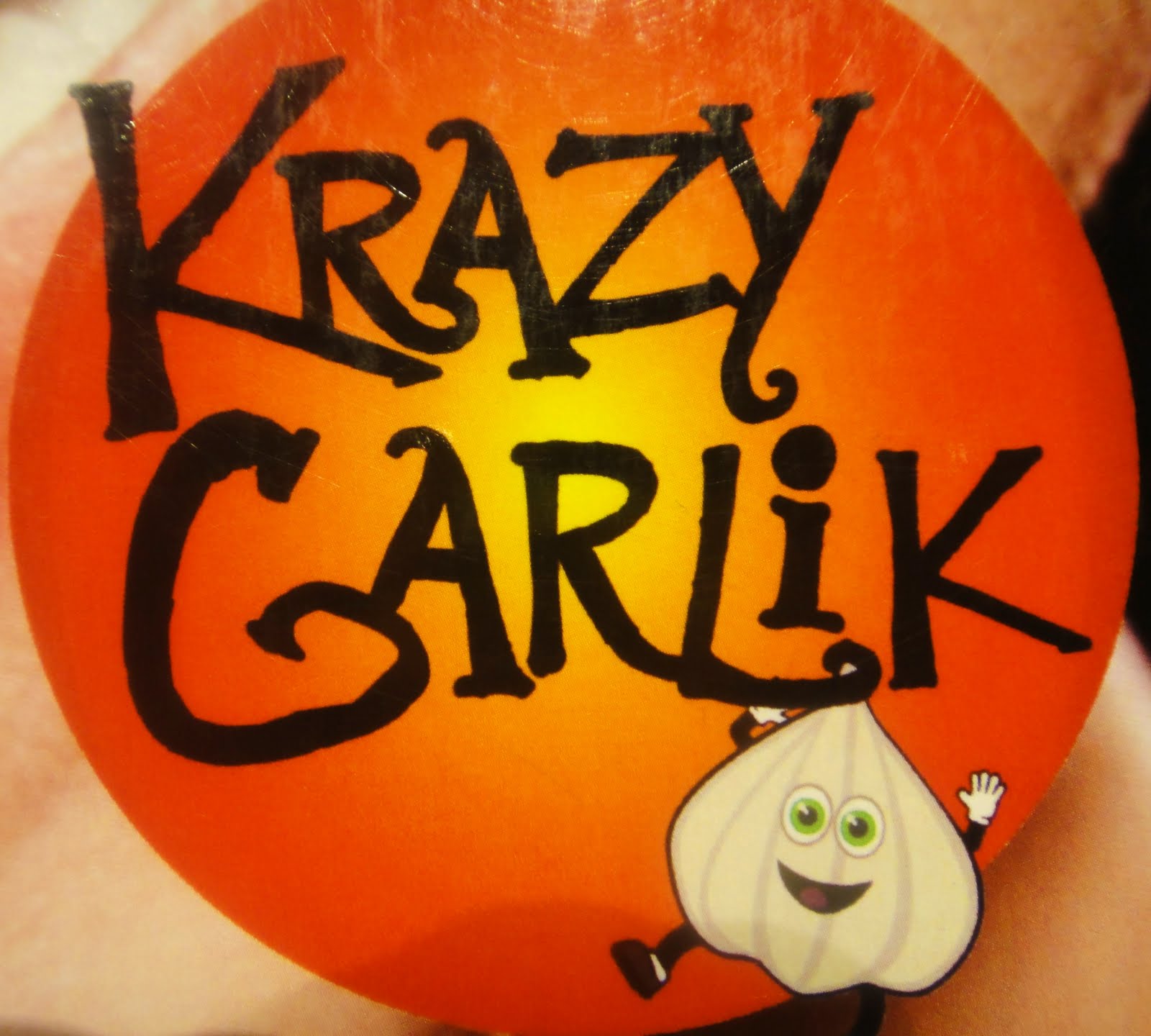 Life’s Wonderful Adventure: Crazylicious Krazy Garlik!