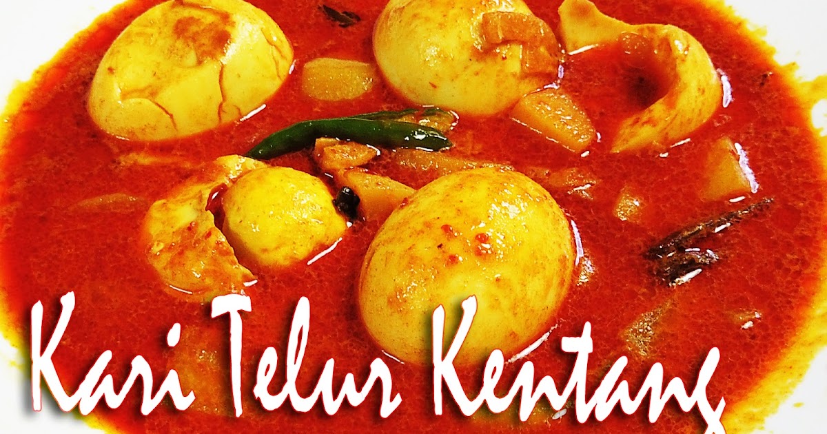 Tentang Aku: Resepi : Kari Telur Kentang