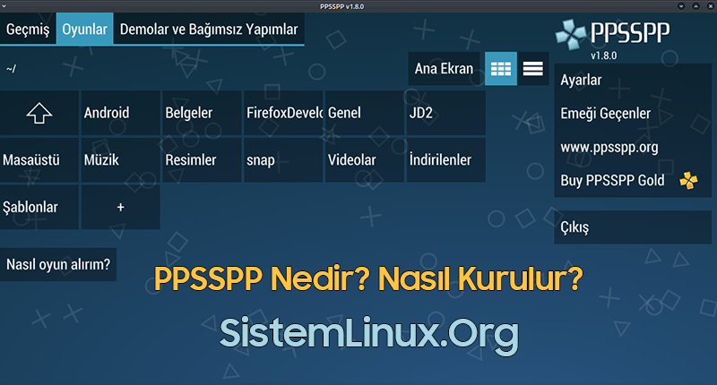 PPSSPP Nedir? Nasıl Kurulur?