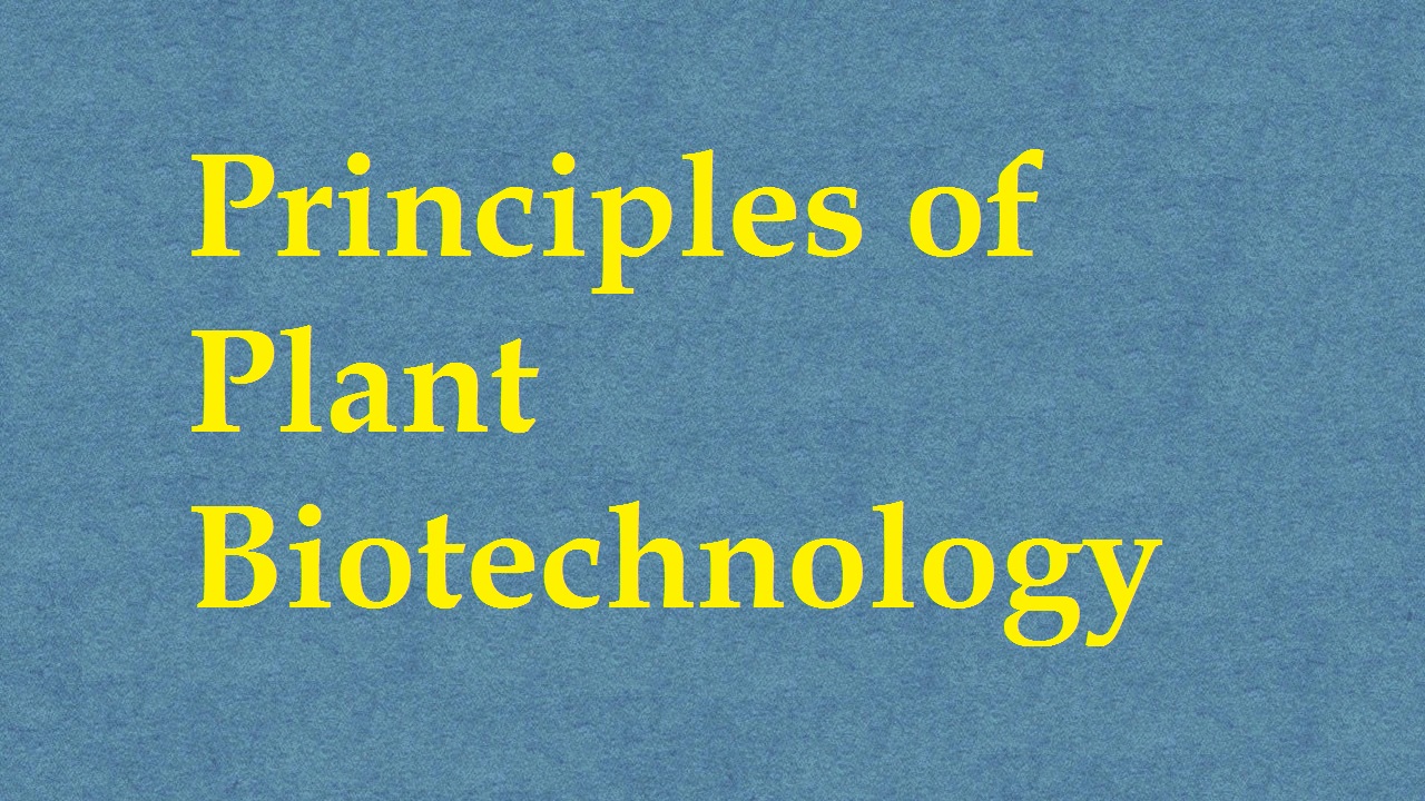 Principles Of Plant Biotechnology ICAR E course Free PDF Book Download ...