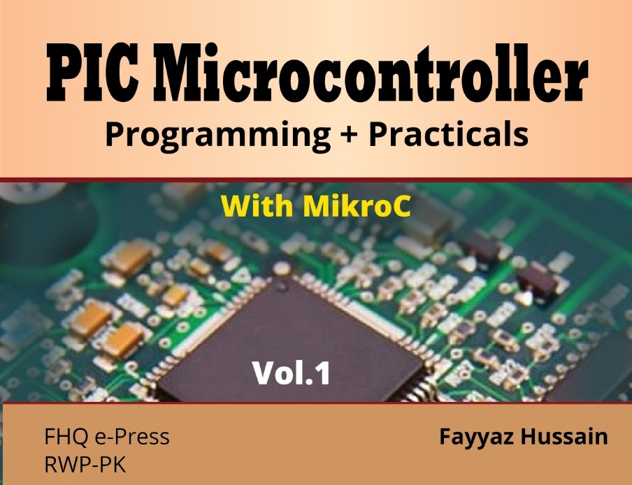 PIC Microcontroller handy Manual for beginners - Electronics Garage