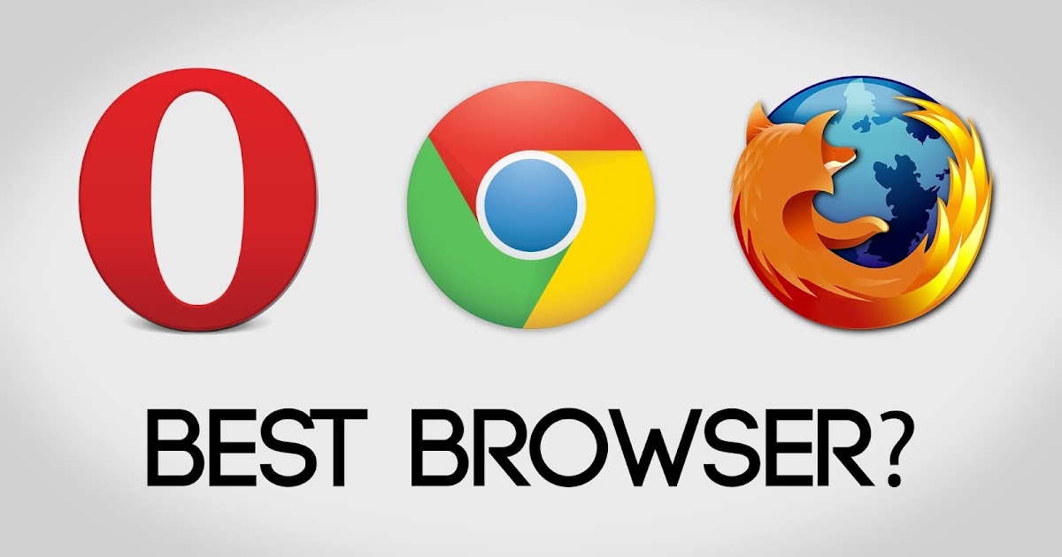 Best browser for laptops and notebooks ~ TechCompact