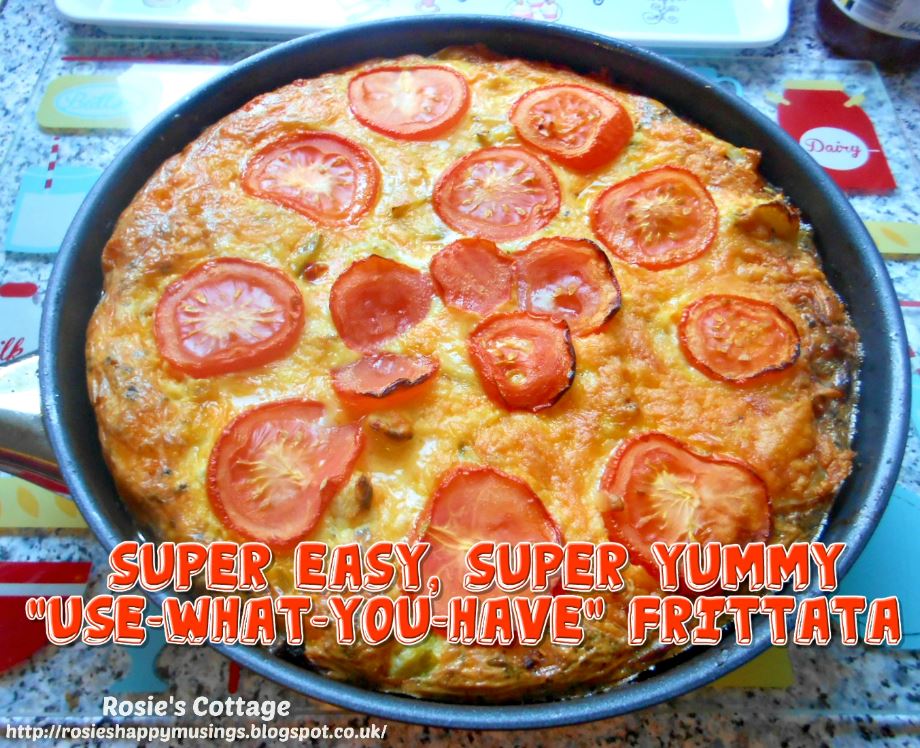 Rosie's Cottage: Easiest Ever, Super Yummy, Use What You Have Frittata...