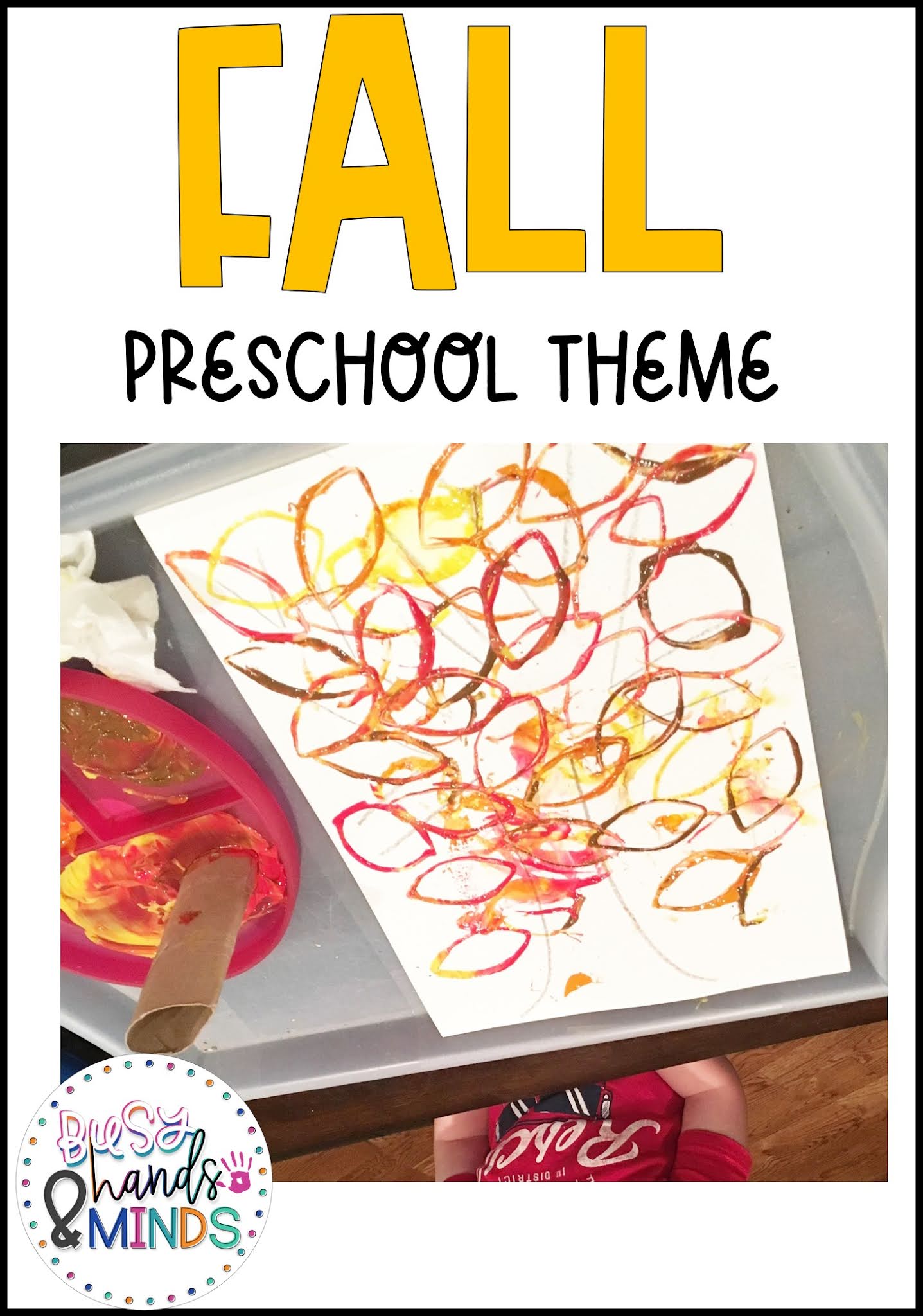Fall Preschool Theme | Busy Hands and Minds