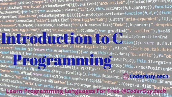 Introduction To C Programming Language CoderGuy Introduction To C Programming Language CoderGuy