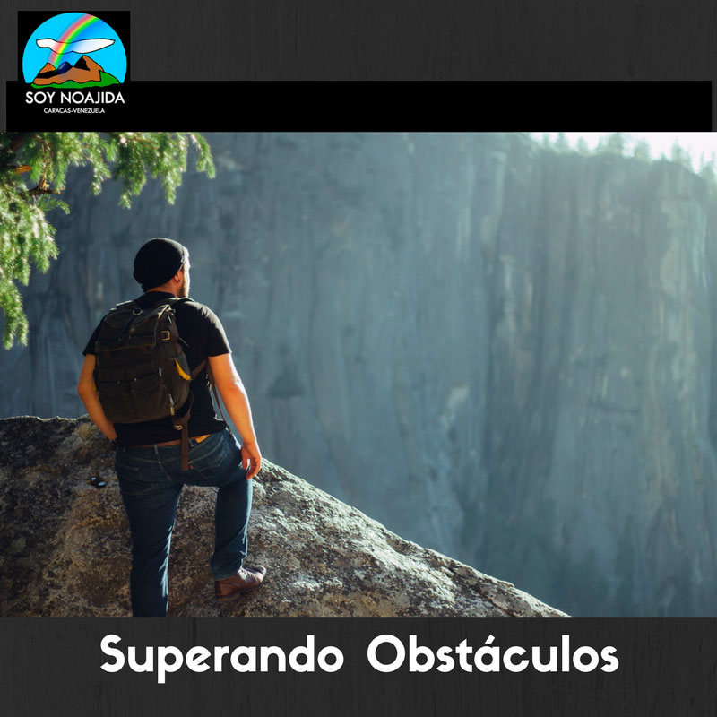Superando Obstáculos | Soy Noajida