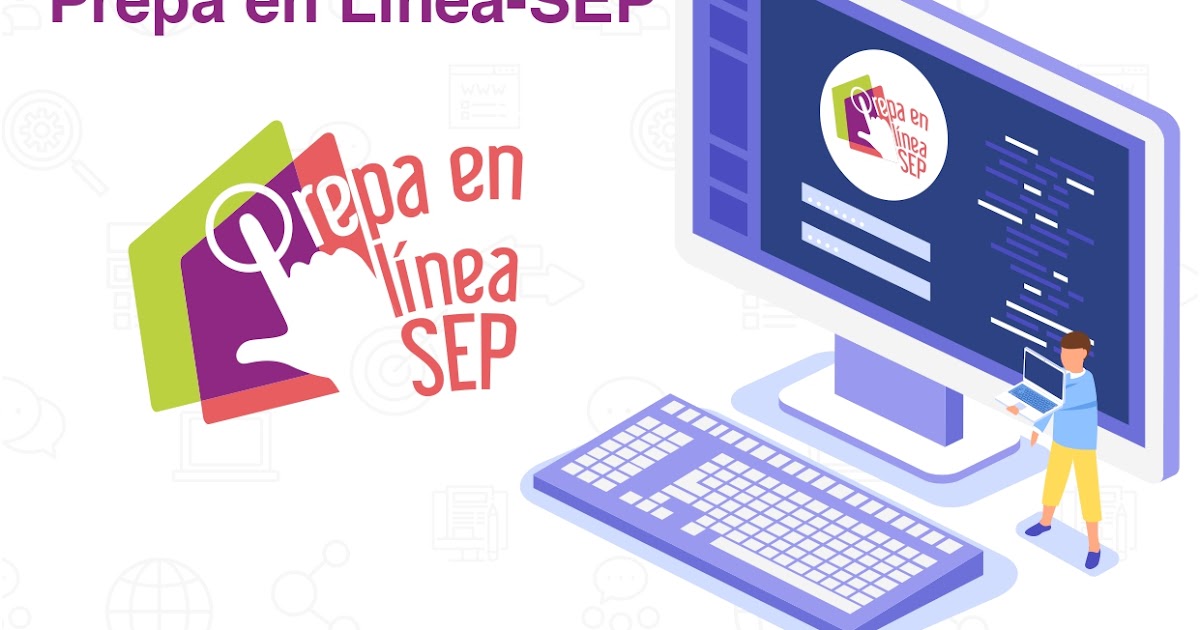 Prepa el línea SEP Mòdulo 2: ¿Cómo ingreso a la plataforma?- Prepa en ...