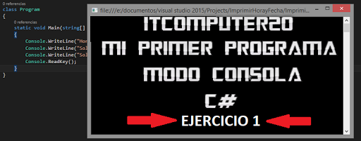 CREA UN PROYECTO EN VISUAL STUDIOS C# MODO CONSOLA (MI PRIMER PROGRAMA) ~ ITComputer