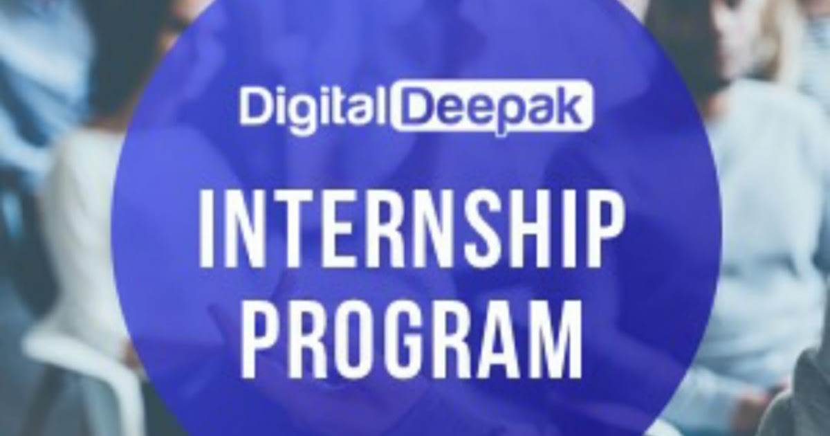 Digital Deepak Internship Program