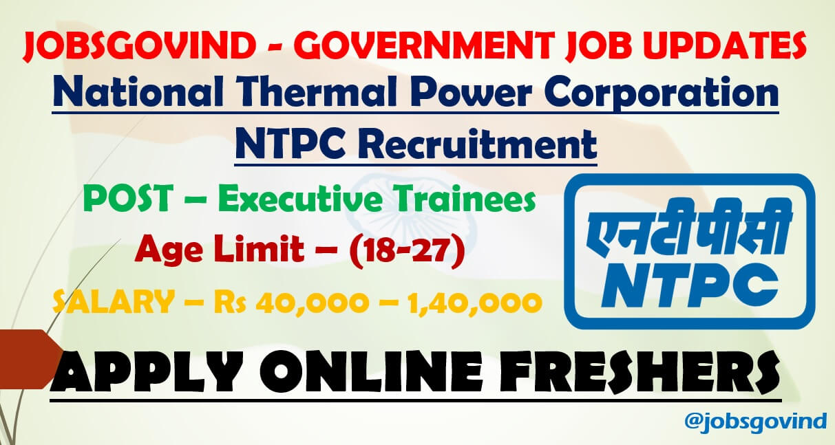 National Thermal Power Corporation NTPC Recruitment 2021 for 280 ...