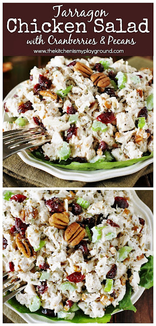 Tarragon Chicken Salad The Kitchen Is My Playground