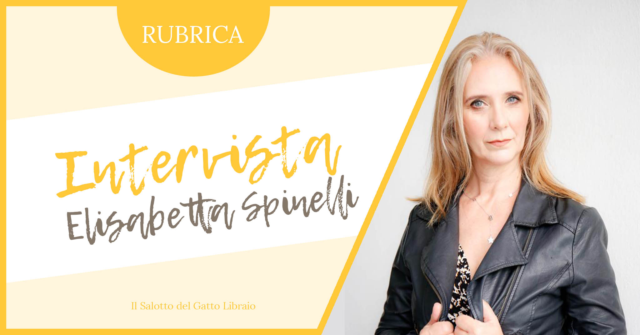 LE ACCHIAPPAVIP... ELISABETTA SPINELLI