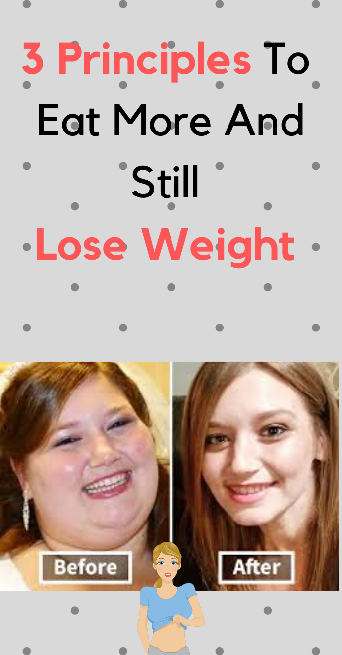 3 Principles to Eat More and Still Lose Weight | HelloHealthy!