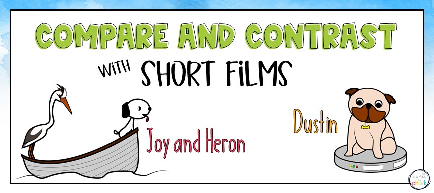 Teach Compare and Contrast with Short Films | A Walk in the Chalk