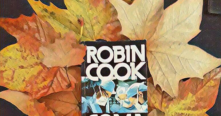Libros Infinitos: Reseña: Coma, Robin Cook