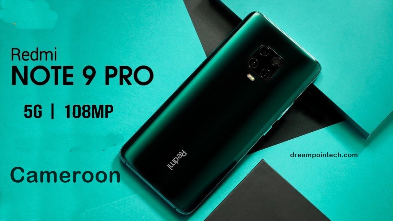 Xiaomi Redmi Note 9 5G/9 Pro 5G Review and Price in Cameroon