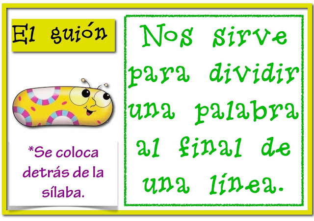 APRENDIENDO JUNTOS: ORTOGRAFÍA: EL USO DEL GUIÓN PARA SEPARAR PALABRAS