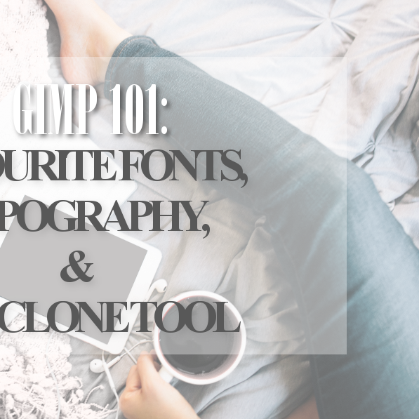 The Beauty Behind The Bar: Gimp 101: Favourite Fonts, Typography, & the ...