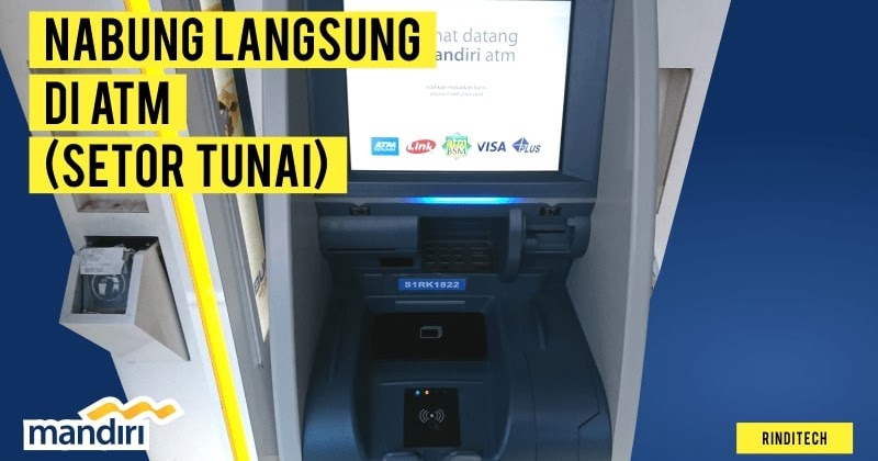 Cara setor tunai uang di ATM Bank Mandiri - Rindi Tech