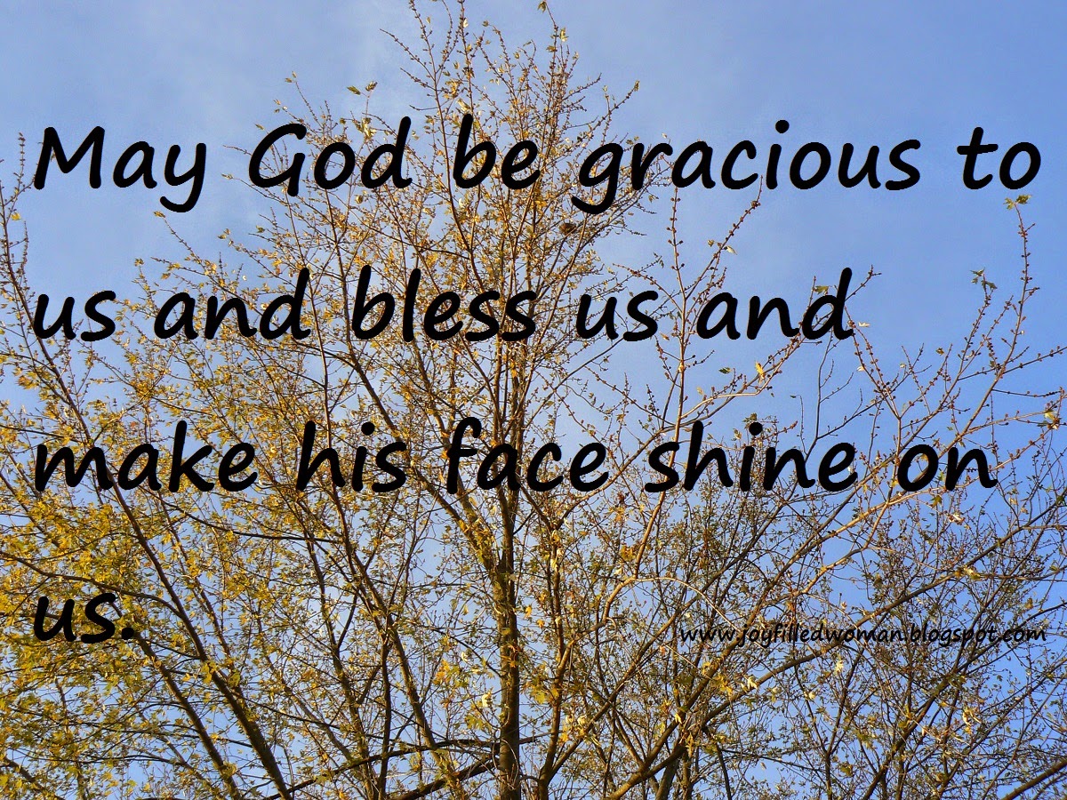 A Joy Filled Woman : Psalm of the Week - Psalm 67 - Week of February 23 ...