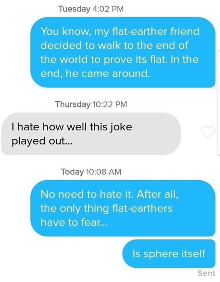 Skip's House of Chaos: A little Flat Earther humor