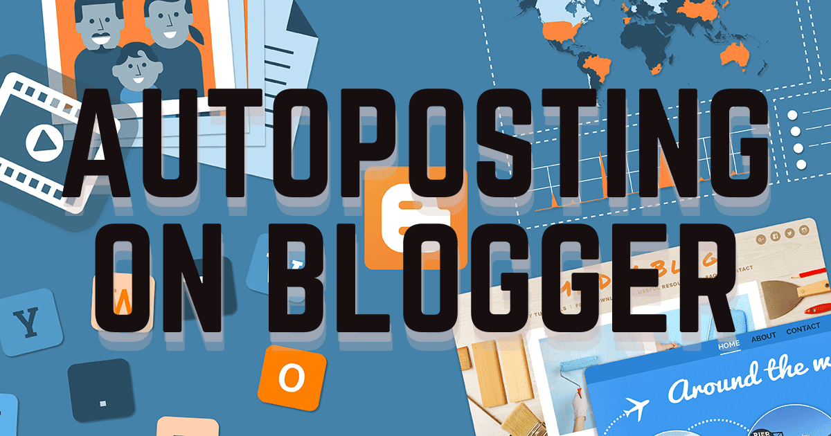 Autopost in Blogger. A simple guide for Autoposting using IFTTT and ...