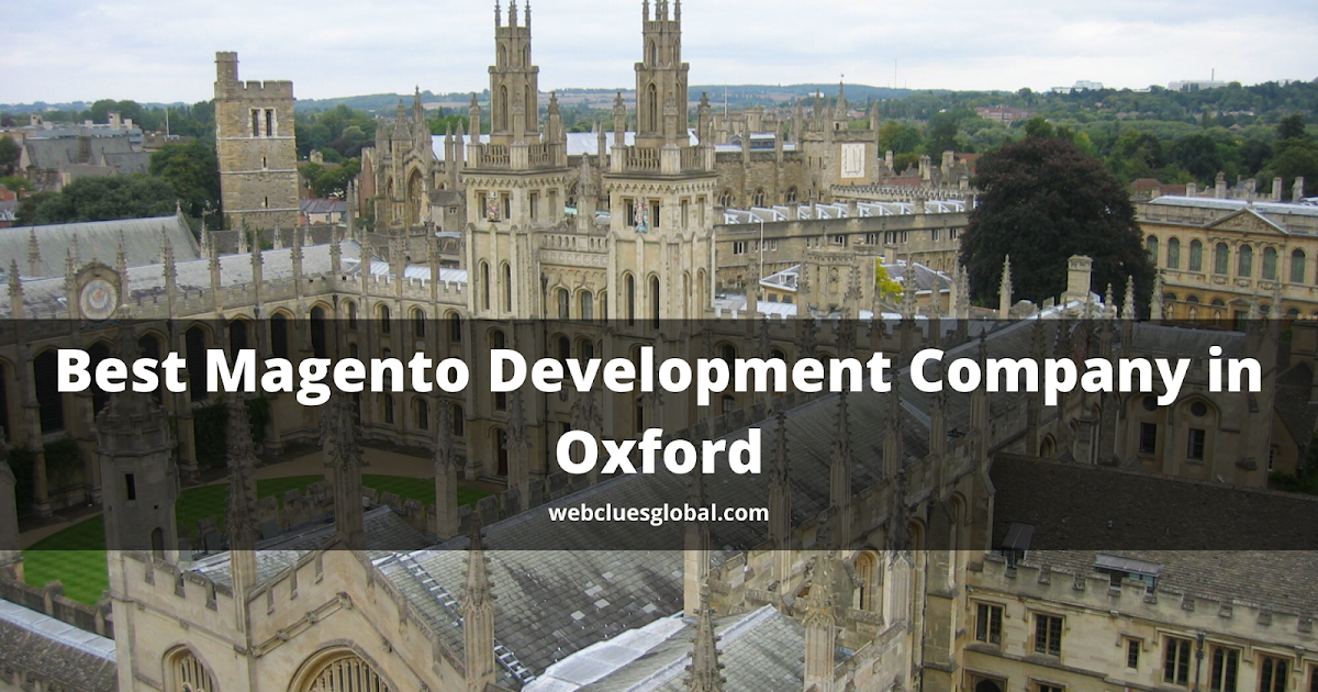 Best Magento Development Company in Oxford Best Magento Development Company in Oxford
