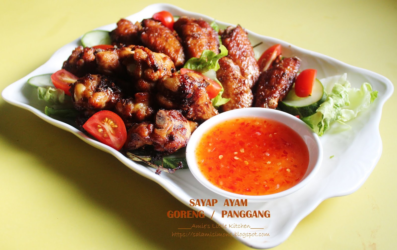 Juadah Hari Raya: Sayap Ayam Goreng / Panggang - Amie's Little Kitchen