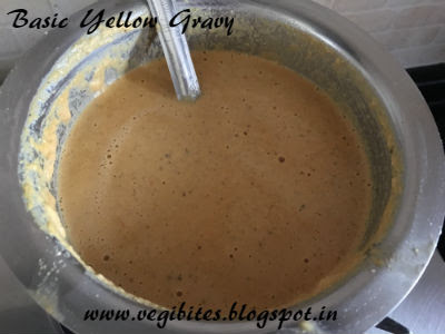 Homemade Basic Yellow Gravy | Vegetarian bites to tickle your senses