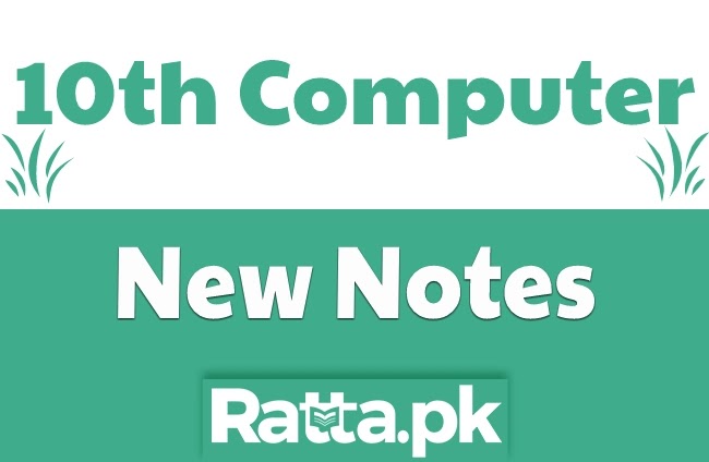 10th Class Computer Chapter 1 Programming Techniques Notes New Syllabus ...