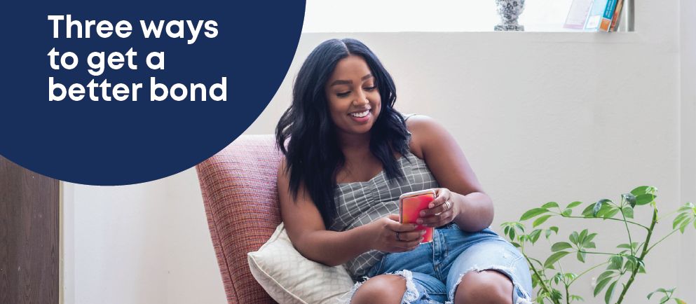 Harfield Village : THREE WAYS TO GET A BETTER BOND