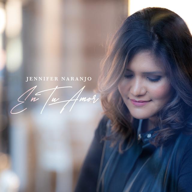 Jennifer Naranjo - En Tu Amor - Single (2019)