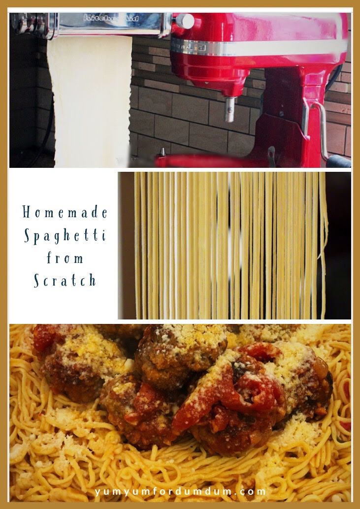 Yum Yum for Dum Dum: Homemade Spaghetti from Scratch