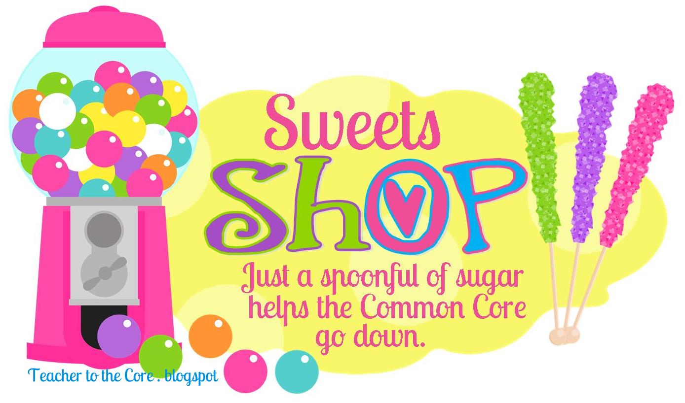 Sweets Shop | Teacher to the Core