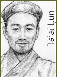 TS'AI LUN ± 105 | Sejarah Legenda Dan Tokoh Dunia